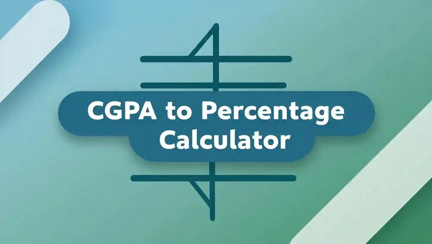 CGPA to Percentage Calculator 2025 | Best Calculator