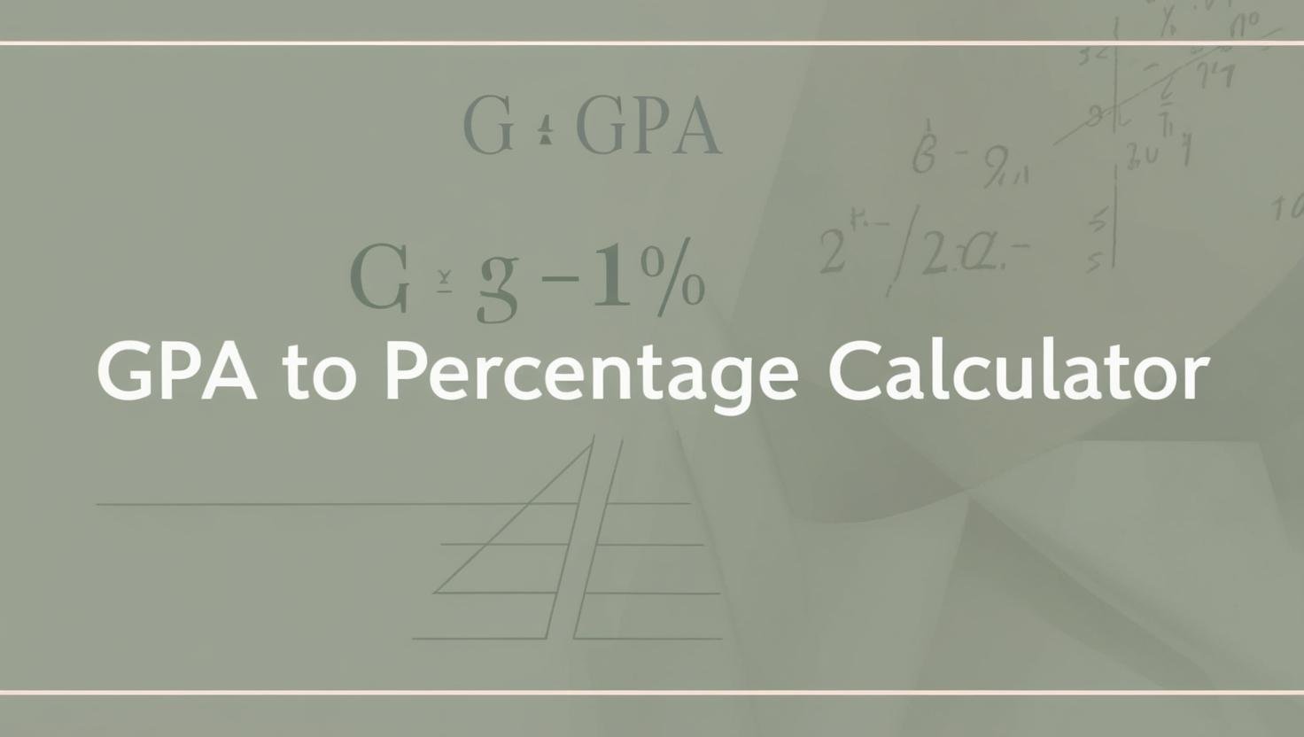 GPA to Percentage Calculator 2025 | Best Calculator